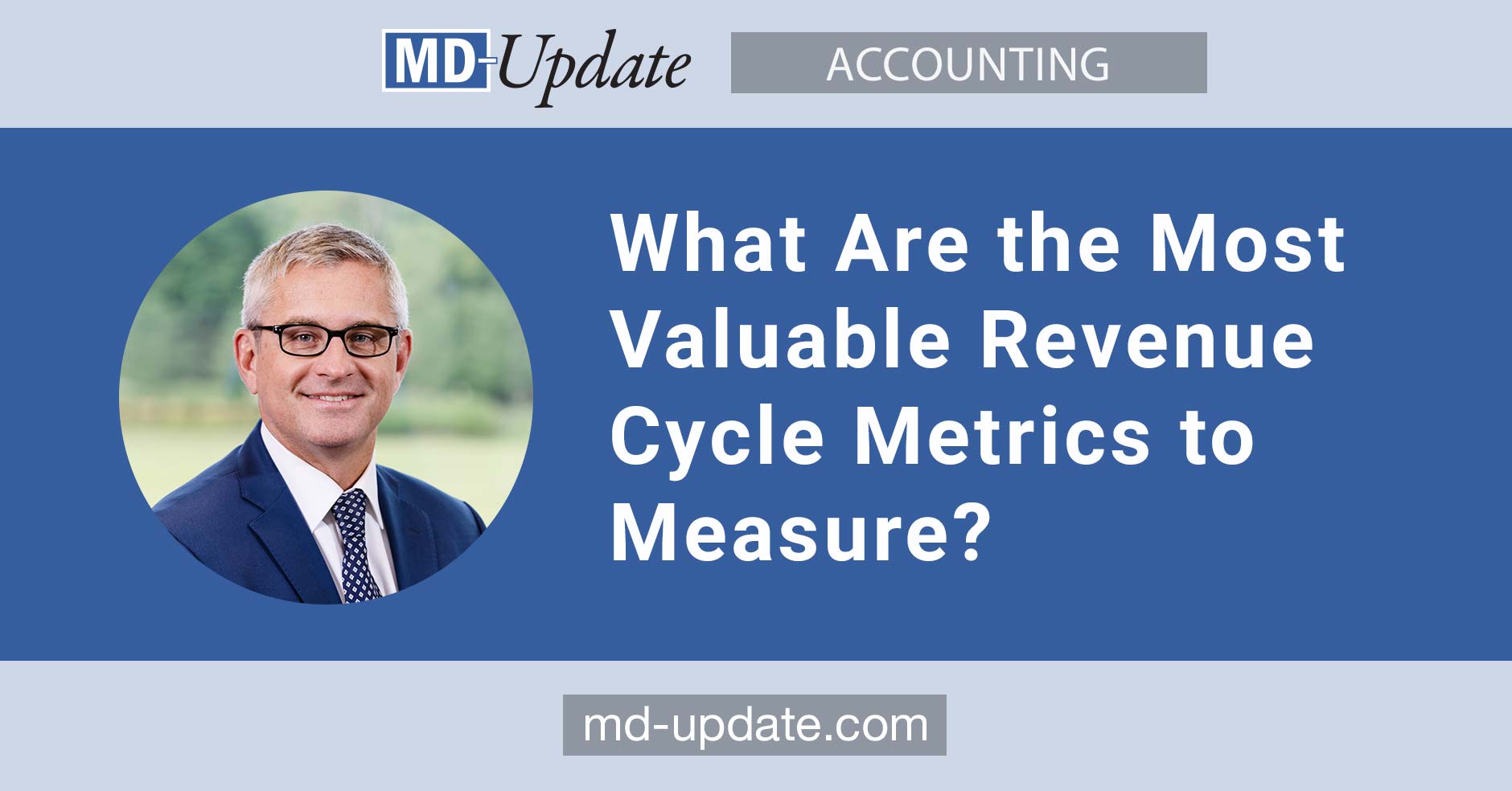 What Are the Most Valuable Revenue Cycle Metrics to Measure? – MD Update