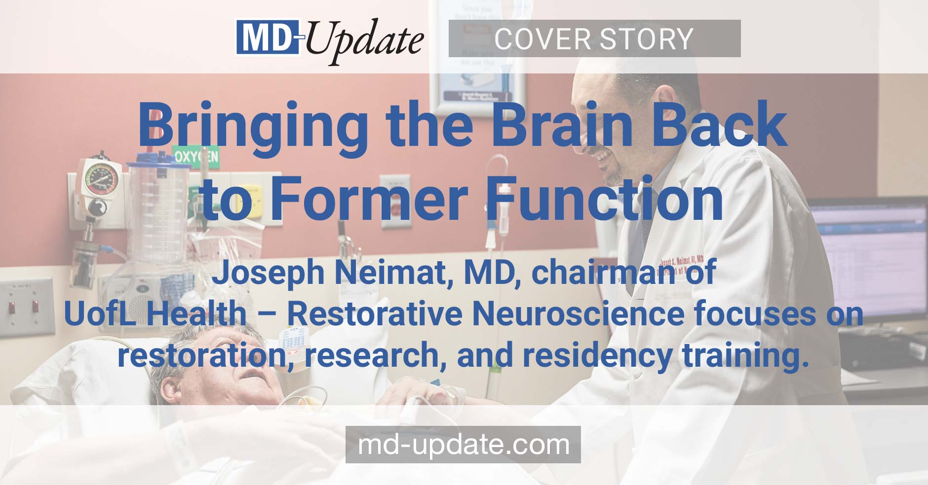Bringing the Brain Back to Former Function – MD Update