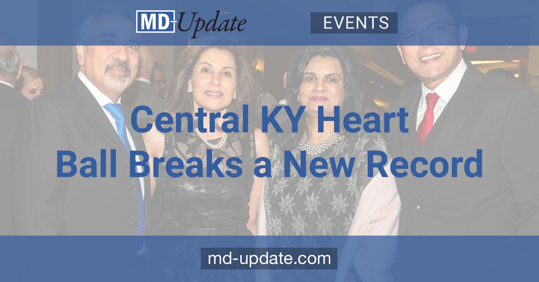 Central KY Heart Ball Breaks a New Record – MD Update