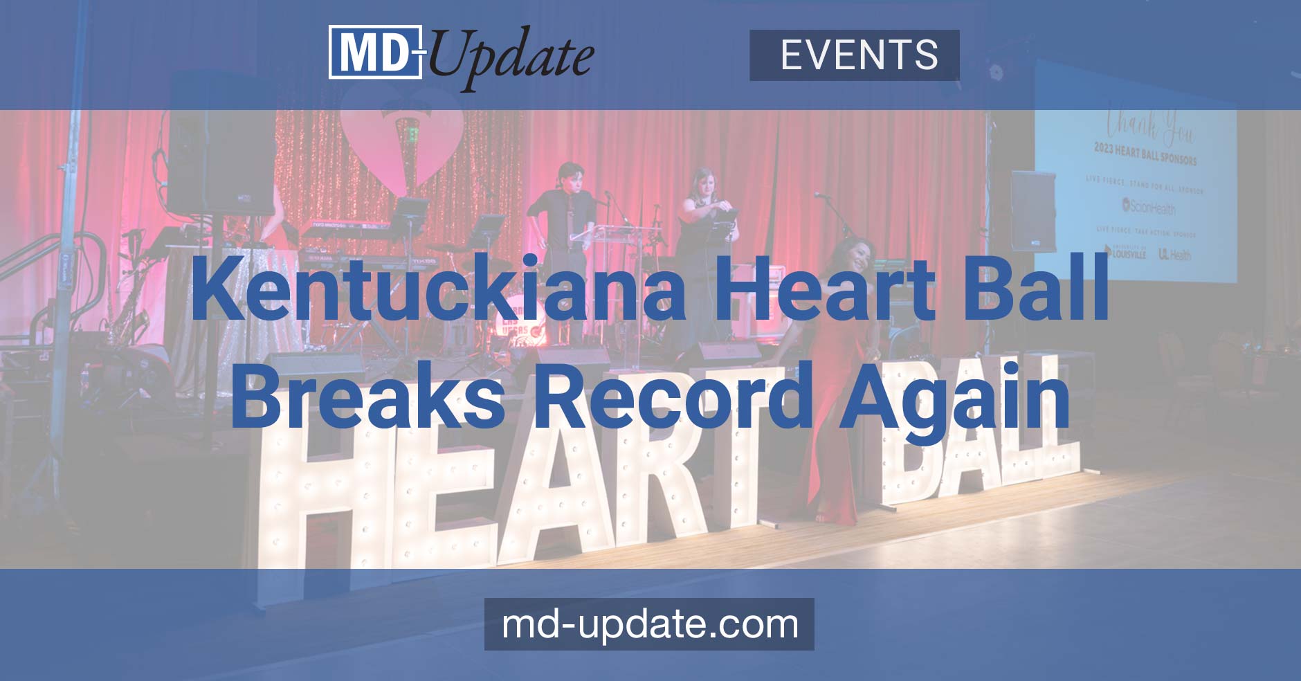 Kentuckiana Heart Ball Breaks Record Again – MD-Update
