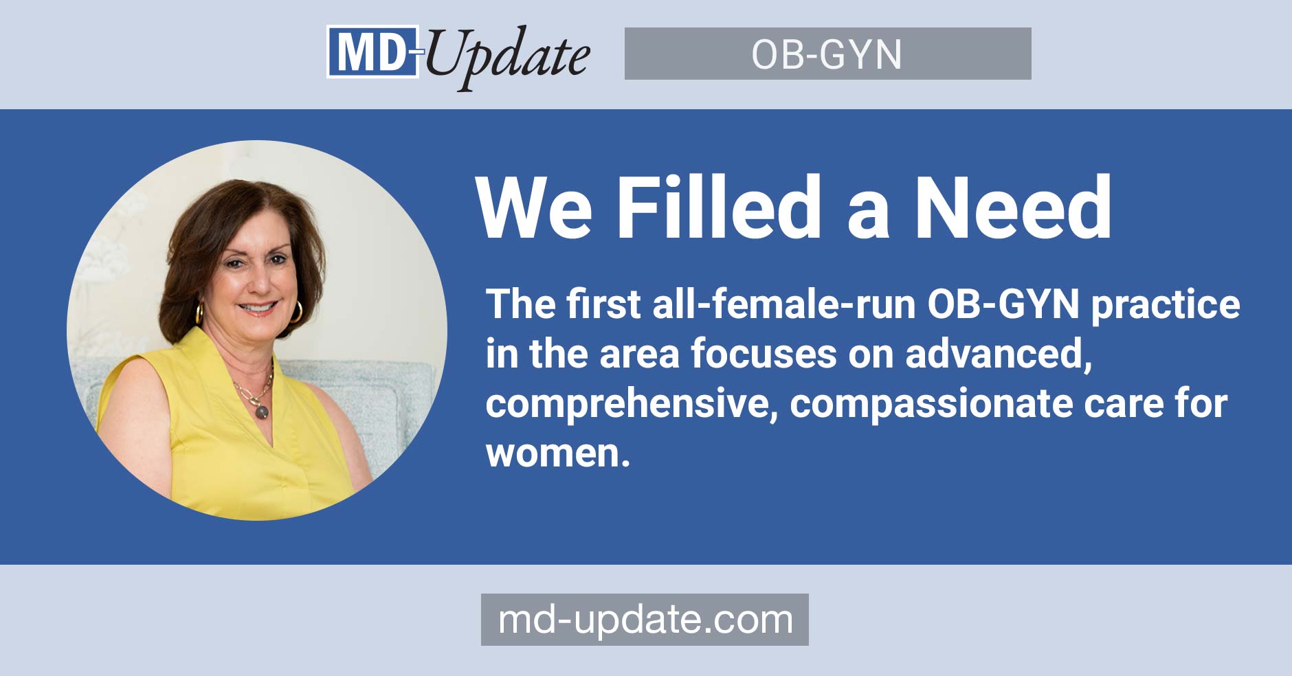 We Filled a Need – MD Update