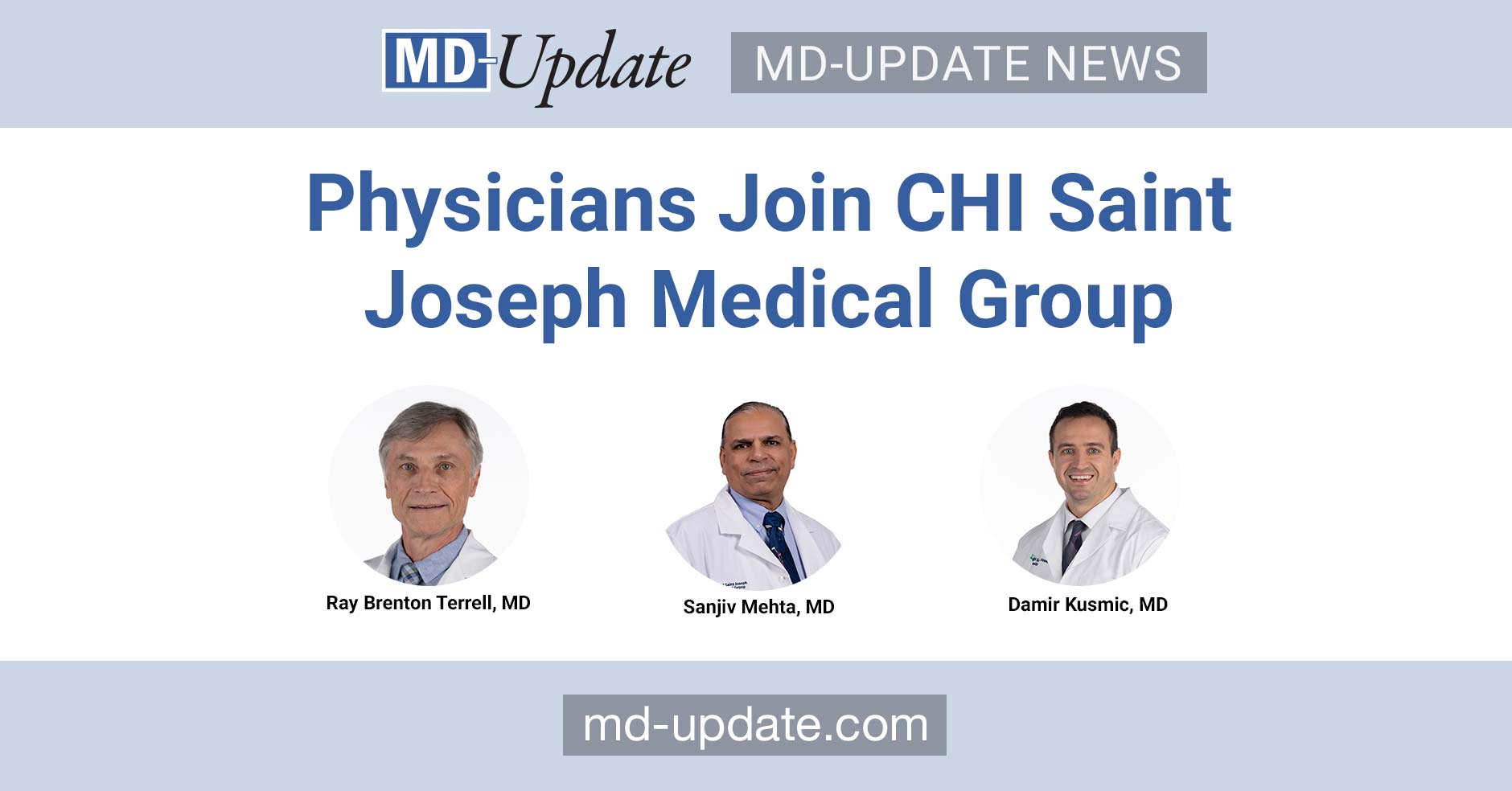 Physicians Join CHI Saint Joseph Medical Group – MD Update
