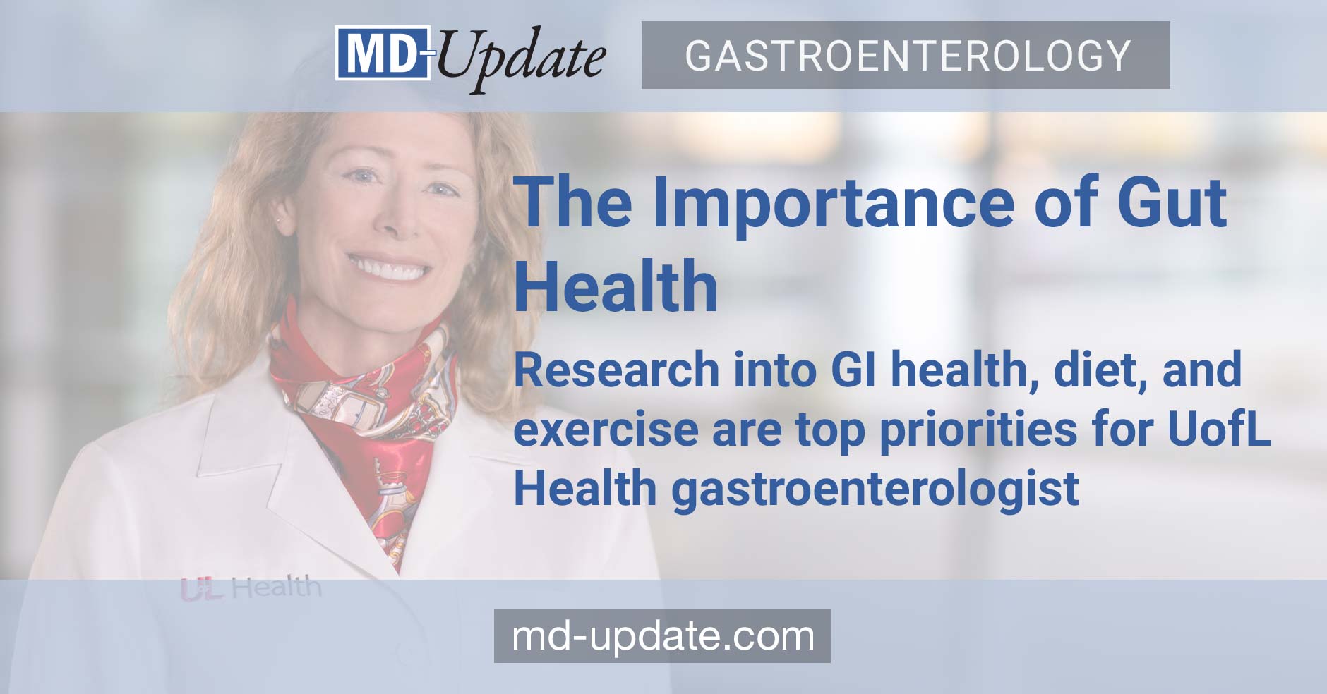 The Importance of Gut Health – MD Update