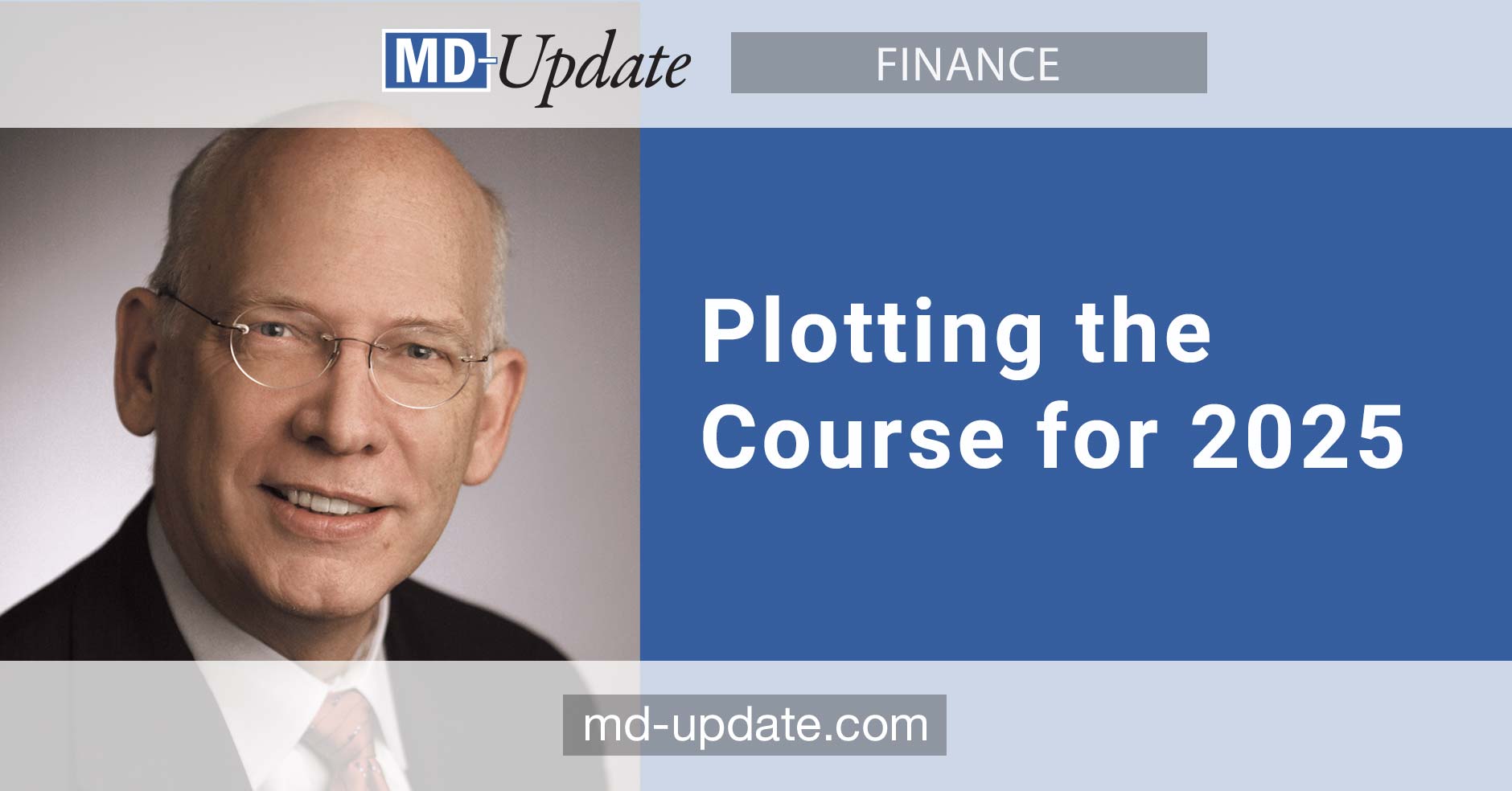 Plotting the Course for 2025 – MD-Update