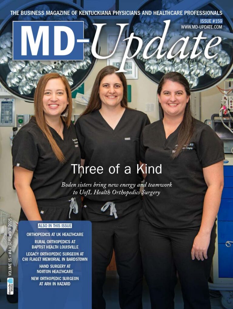 MD Update – Focusing on the Best in Kentucky Healthcare