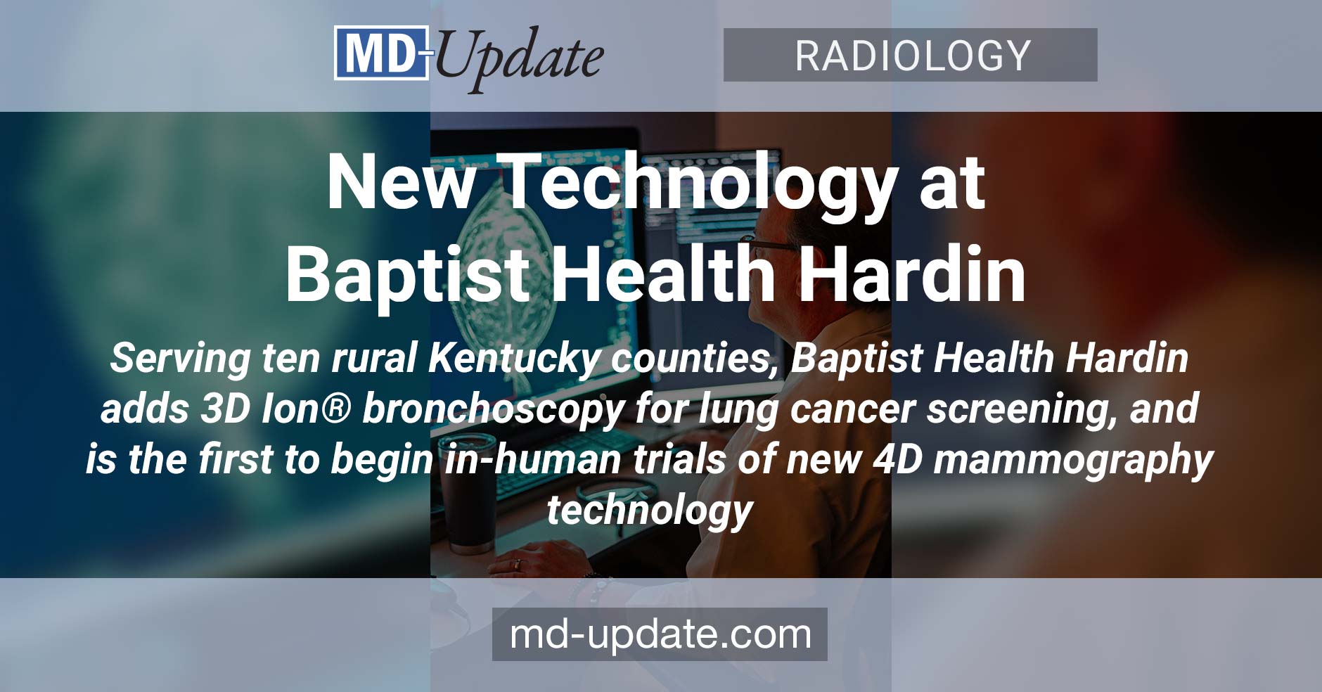 New Technology at Baptist Health Hardin – MD Update